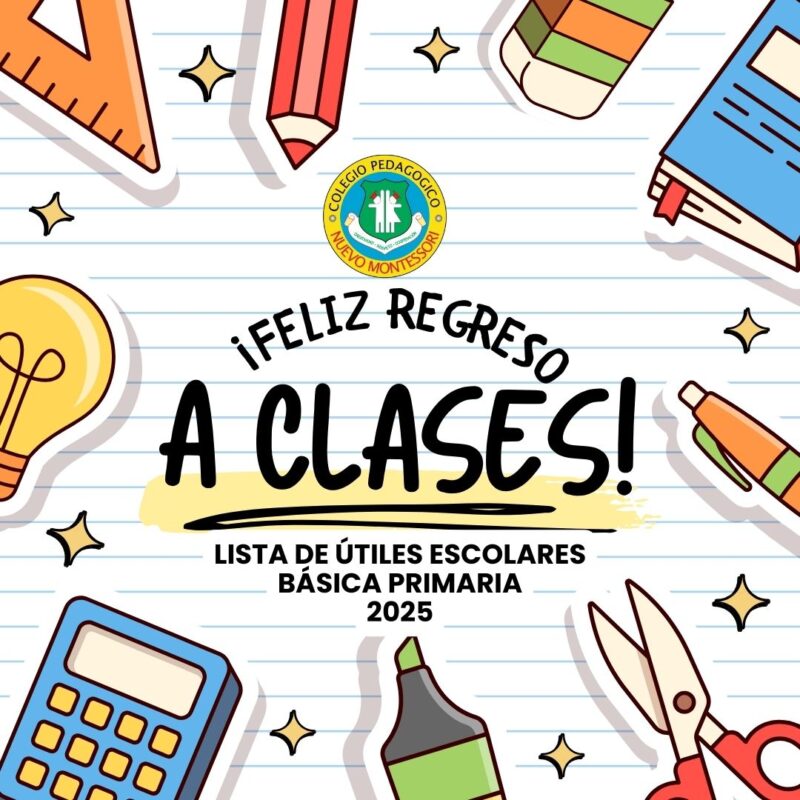 Lista de Útiles Escolares 2025 – Colegio Nuevo Montessori